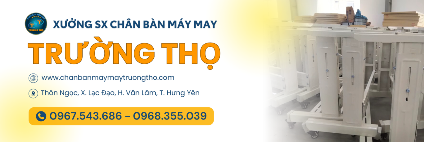 Top 3 Xưởng Sản Xuất Chân Bàn Máy May Uy Tín – Giá Rẻ, Chất Lượng